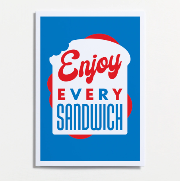 Enjoy Every Sandwich – Form Shop & Studio
